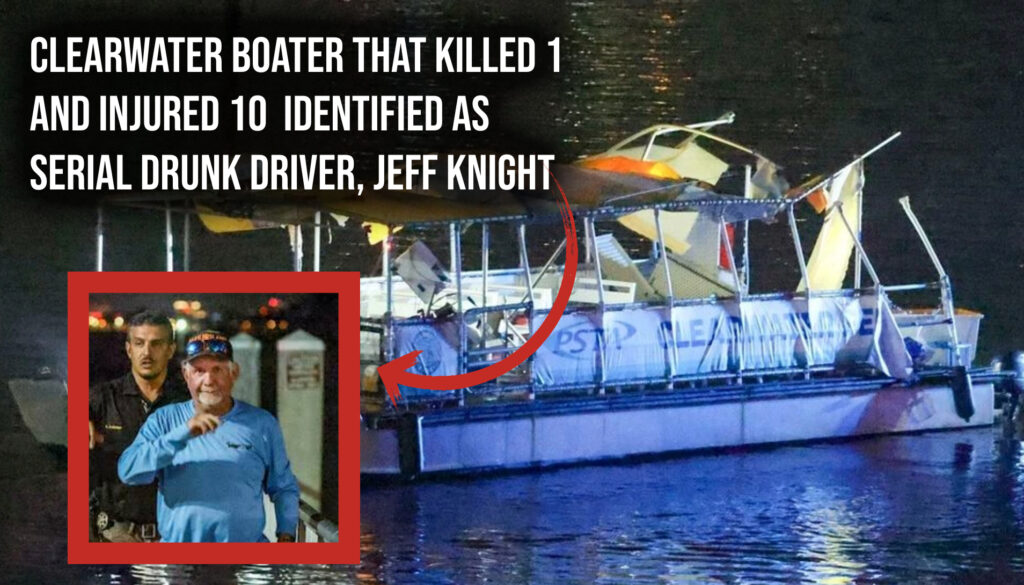 [Update] Clearwater Boat Driver Who Fled After Killing 1, Injuring 10 Identified | Dolman Law Group